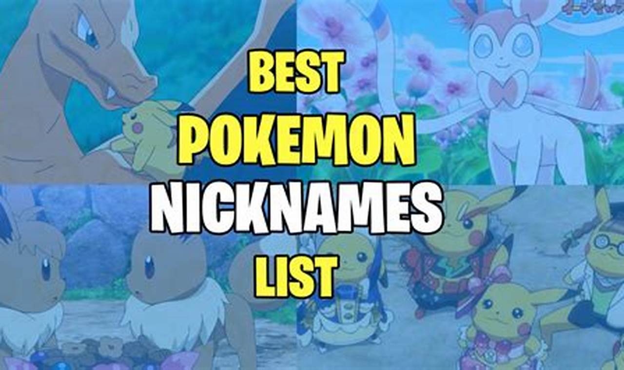 Top Best Pokemon Nicknames: Cool & Funny [Year]